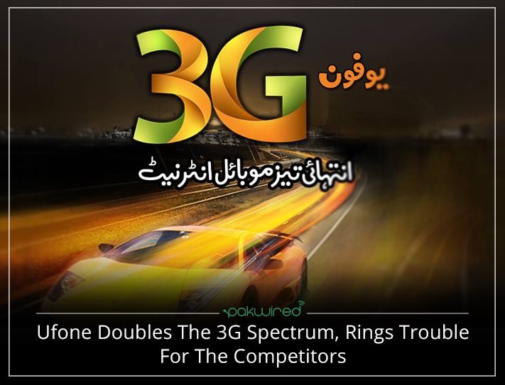 Ufone Doubles The 3G Spectrum, Rings Trouble For The Competitors